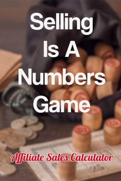 Selling Is A Numbers Game - Master Your Game